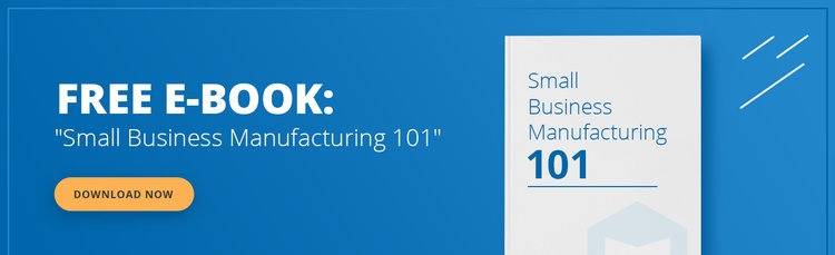 The Ultimate Guide to What is Manufacturing for Small Business
